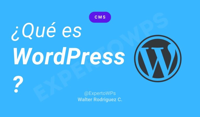 ¿Qué es WordPress y para qué sirve? | Experto WordPress